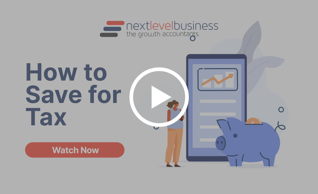 How to Save for Tax - Next Level Business